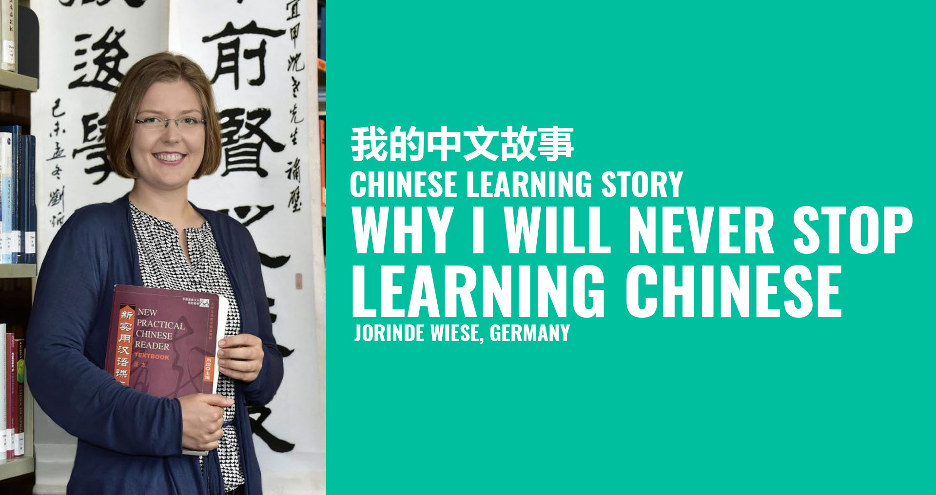 Chinese Learner Story - Why I Will Never Stop Learning Chinese