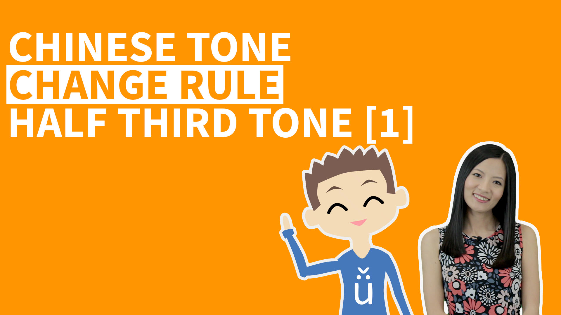 Chinese Pinyin Third Tone: Half Third Tone | Mandarin Chinese Tone Rules